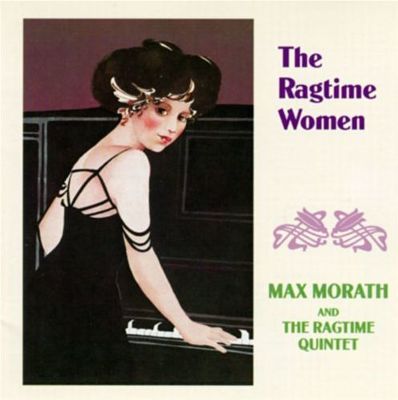 Ragtime Women - Max Morath | Album | AllMusic