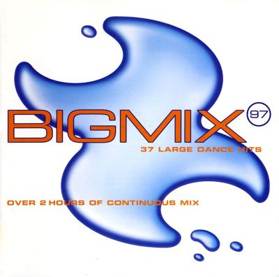 Big Mix '97 - Various Artists | Album | AllMusic