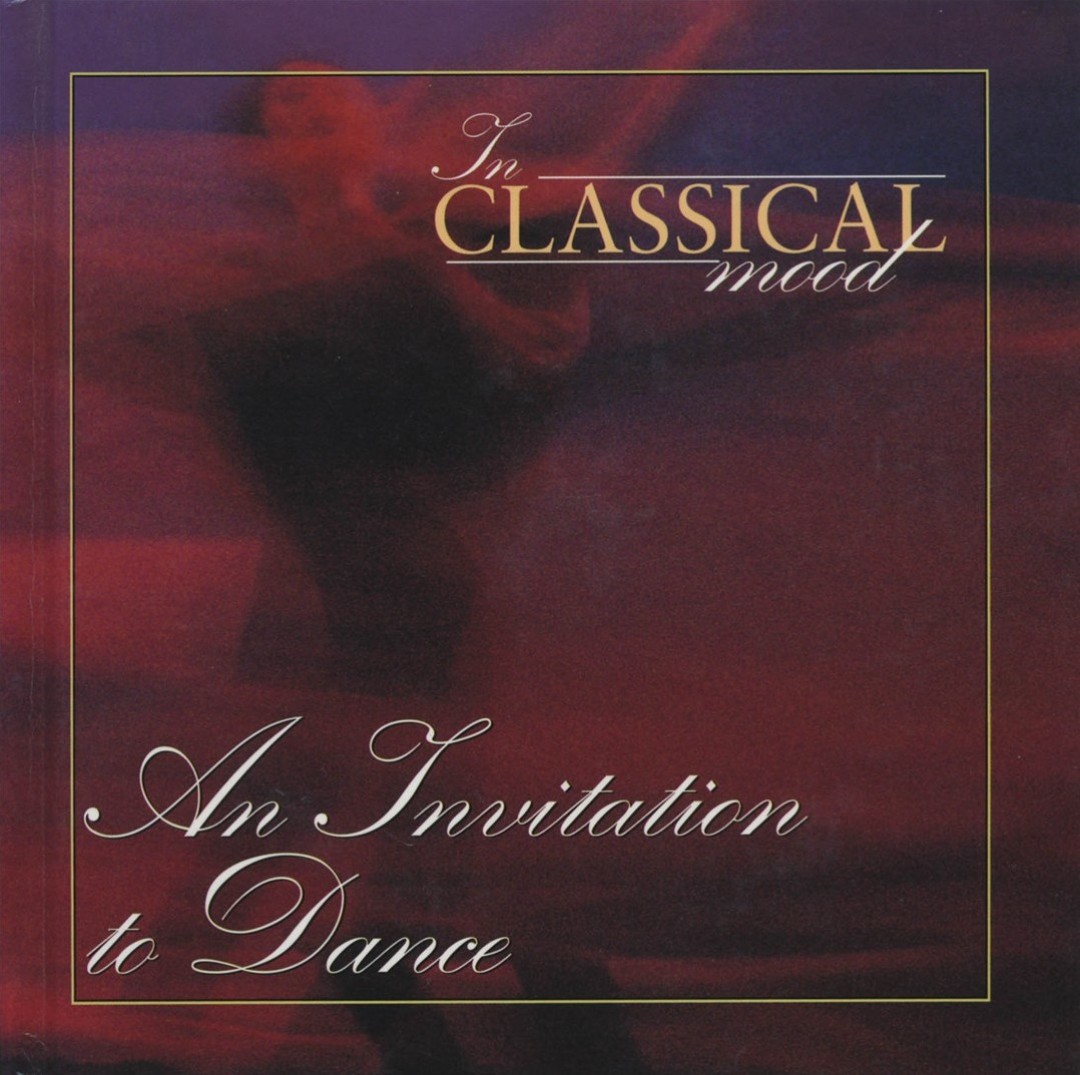 In Classical Mood: An Invitation to Dance - |... | AllMusic