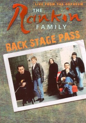 Backstage Pass - The Rankin Family | Album | AllMusic