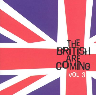 British Are Coming, Vol. 3 - Various Artists |... | AllMusic