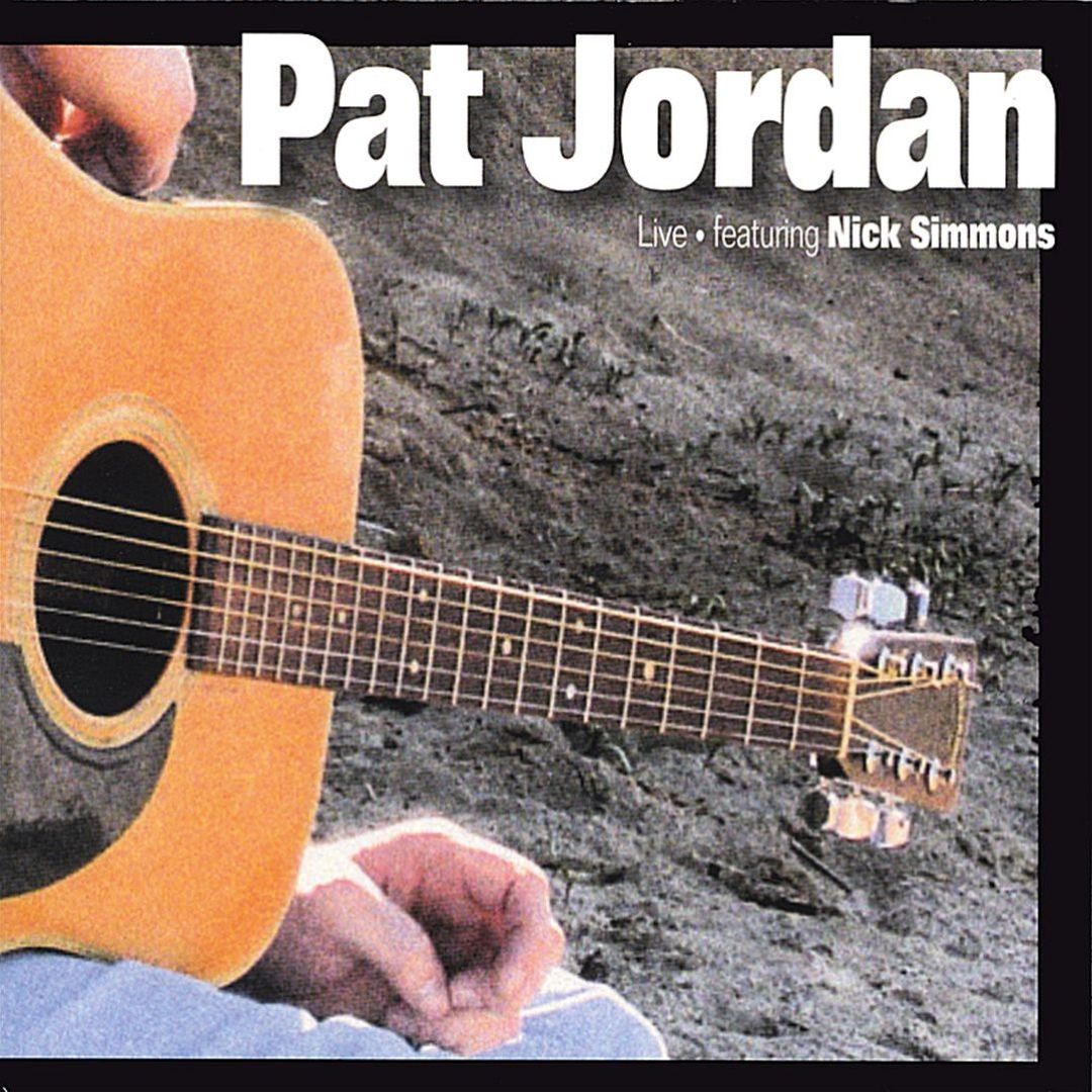 Pat Jordan Live with Nick Simmons - Pat Jordan... | AllMusic