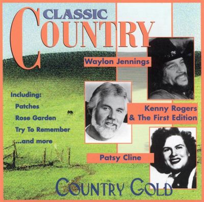 Classic Country: Country Gold - Various Artist... | AllMusic