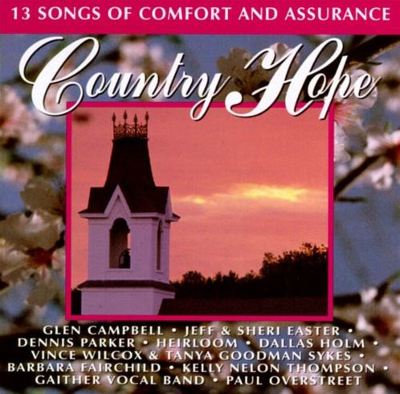 Country Hope: 13 Songs of Comfort - Various Ar... | AllMusic