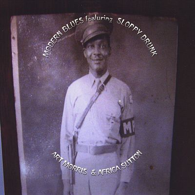 Sloppy Drunk - Arthur Morris, Africa Sutton | ... | AllMusic