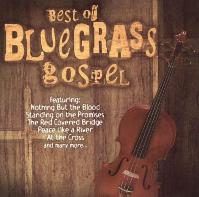 Best of Bluegrass Gospel, Vol. 3 - Various Art... | AllMusic