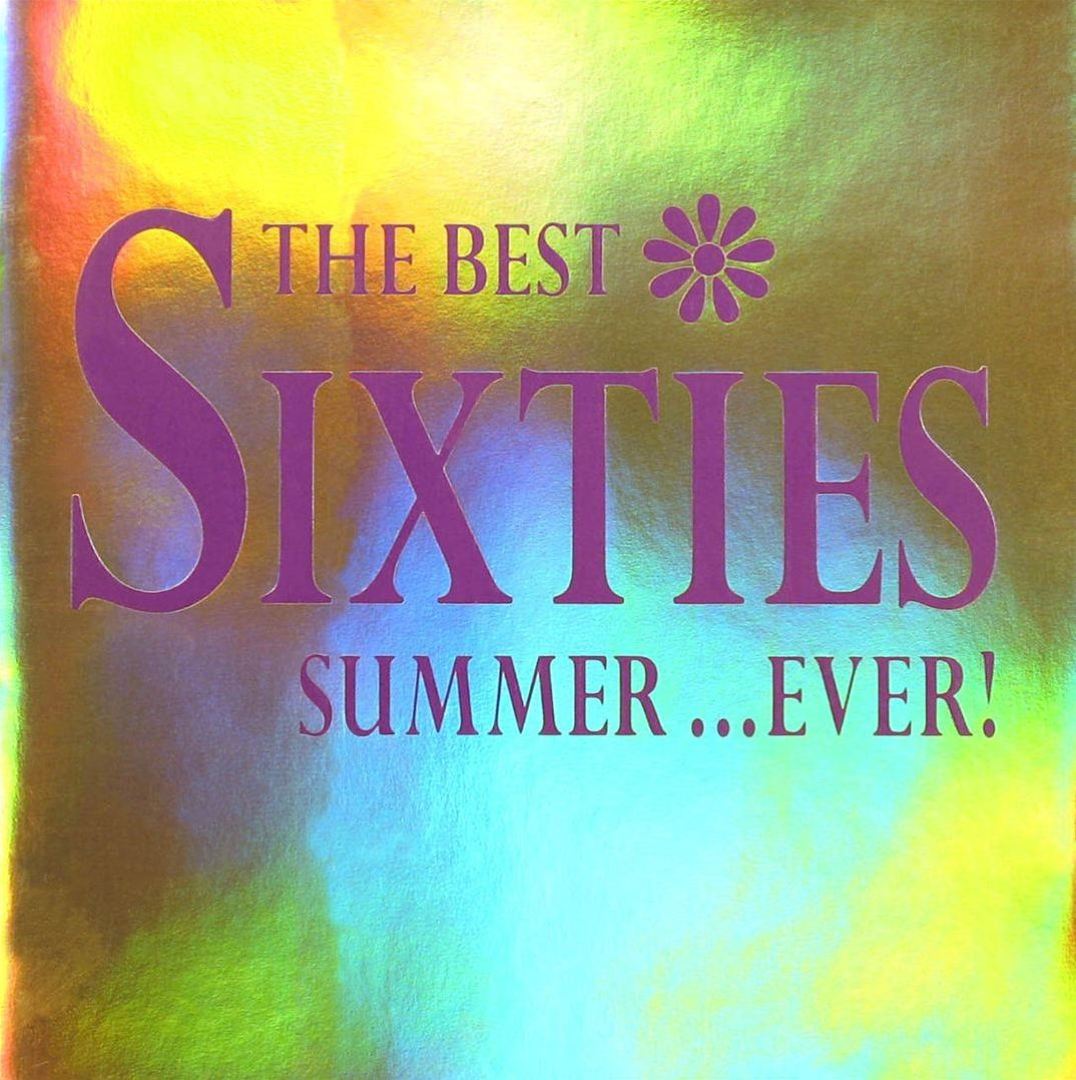 The Best Sixties Summer: Ever - Various Artist... | AllMusic