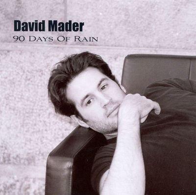 90 Days Of Rain - David Mader | Album | AllMusic
