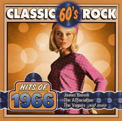 Classic Rock: Hits of 1966 - Various Artists |... | AllMusic