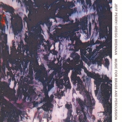 Jeff Perry, Gregg Brennan: Music for Brass and... | AllMusic