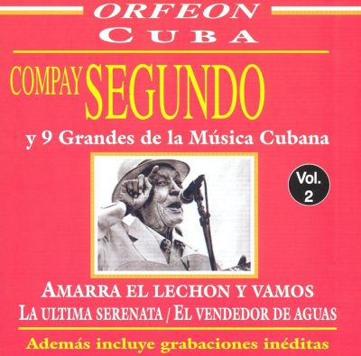 Compay Segundo, Vol. 2 - Compay Segundo | Album | AllMusic