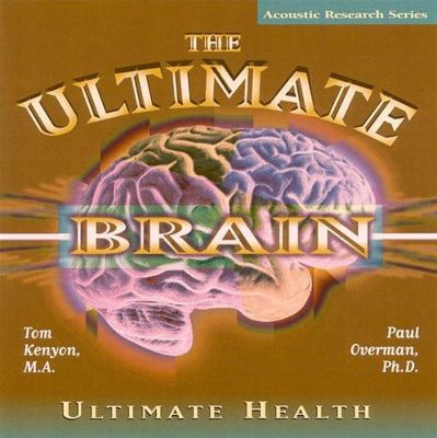 Ultimate Brain: Ultimate Health - Tom Kenyon |... | AllMusic