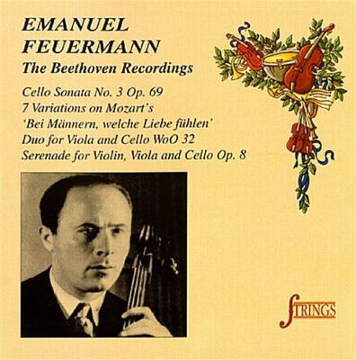 Emanuel Feuermann: The Beethoven Recordings - ... | AllMusic
