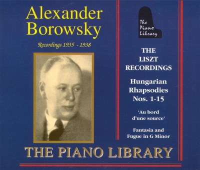The Liszt Recordings - Alexander Borovsky | Album | AllMusic