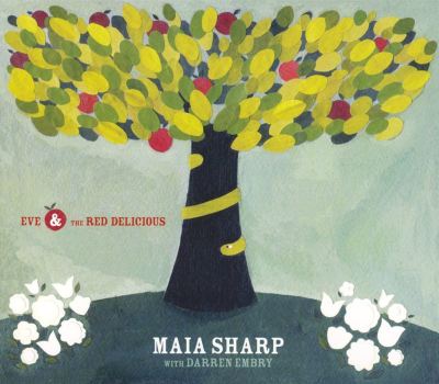 Eve and the Red Delicious - Maia Sharp | Album | AllMusic