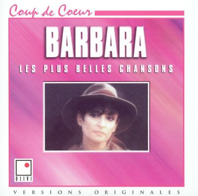 Plus Belles Chansons - Barbara | Album | AllMusic