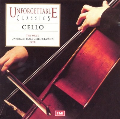 Unforgettable Classics: Cello - Various Artist... | AllMusic