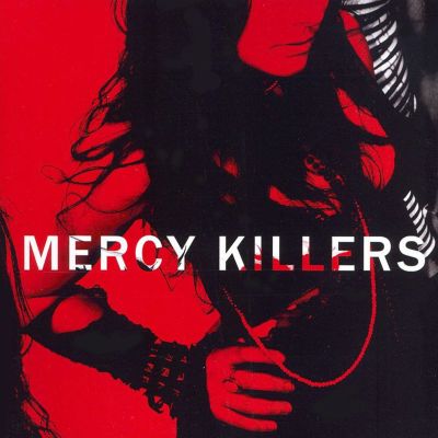 Mercy Killers - Mercy Killers | Album | AllMusic