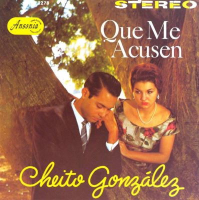 Que Me Acusen - Cheito Gonzalez | Album | AllMusic