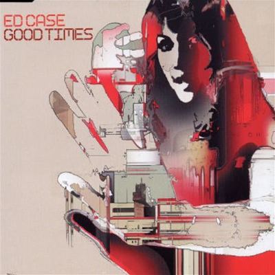 Good Times [CD 1] - Ed Case | Album | AllMusic