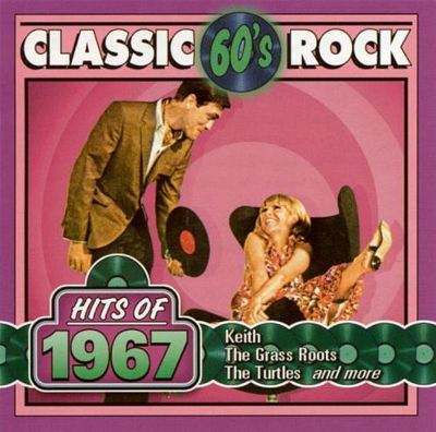 Classic Rock: Hits of 1967 - Various Artists |... | AllMusic