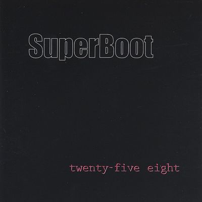 Twenty-Five Eight - Superboot | Album | AllMusic