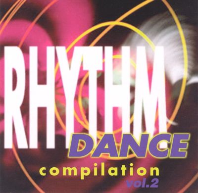 Rhythm Dance Compilation, Vol. 2 - Various Art... | AllMusic