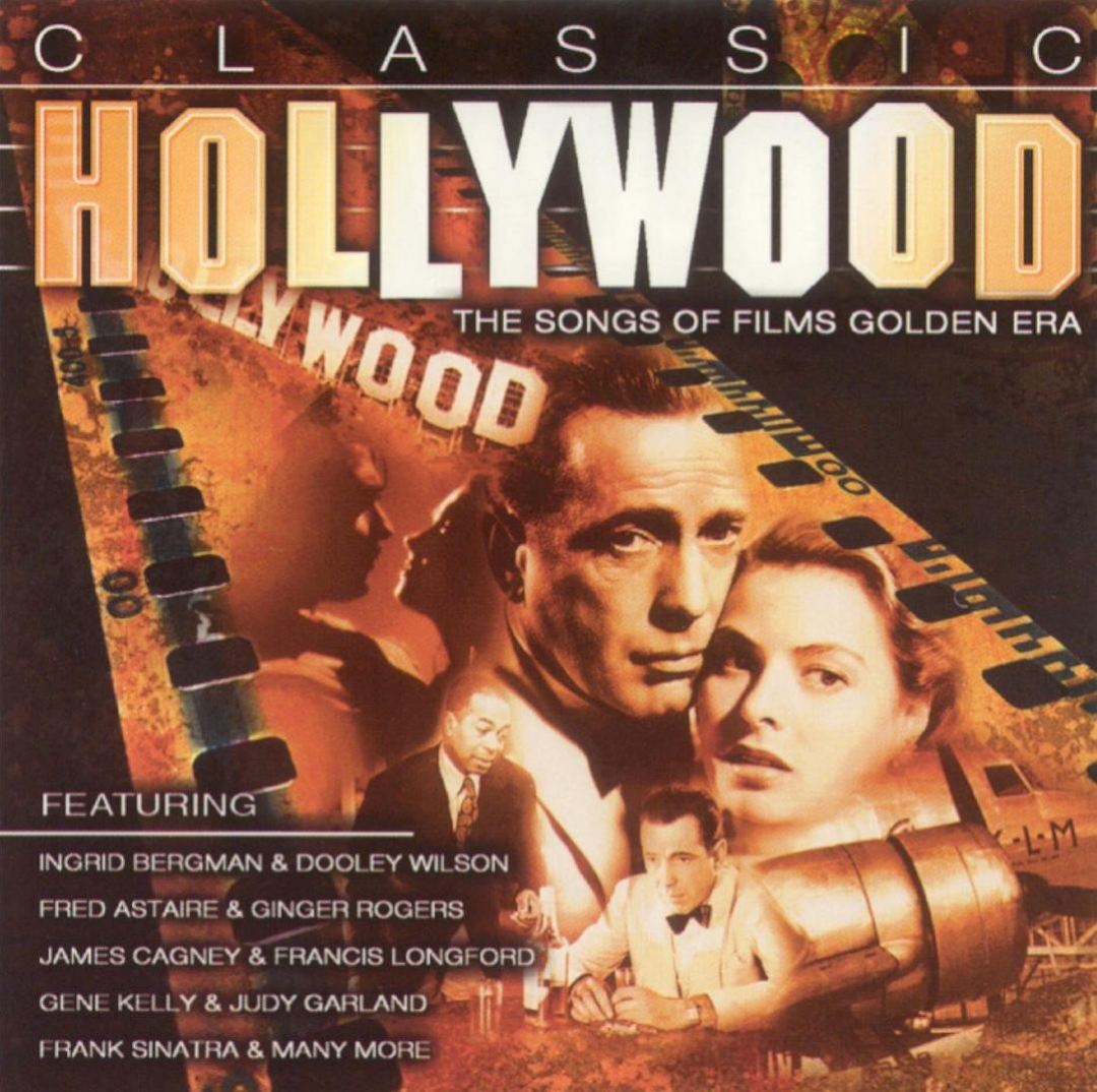 Classic Hollywood: The Songs of Films Golden E... | AllMusic