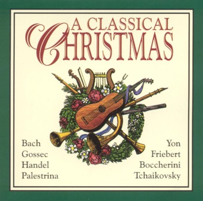 A Classical Christmas - | Album | AllMusic