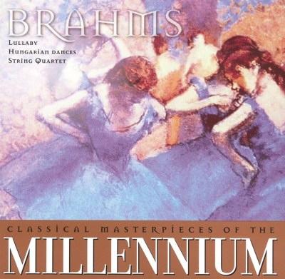Classical Masterpieces of the Millennium: Brah... | AllMusic