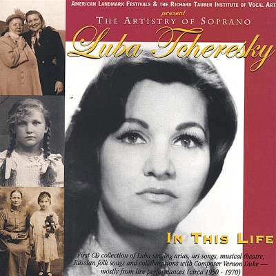 In this Life: The Artistry of Soprano Luba Tch... | AllMusic