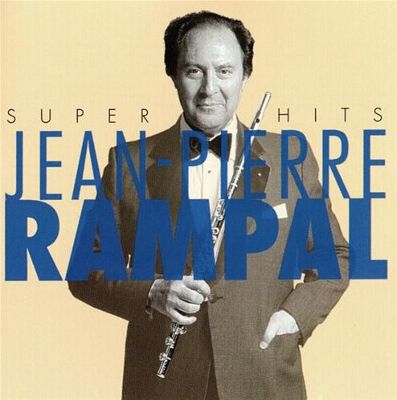 Jean-Pierre Rampal: Super Hits - Jean-Pierre R... | AllMusic