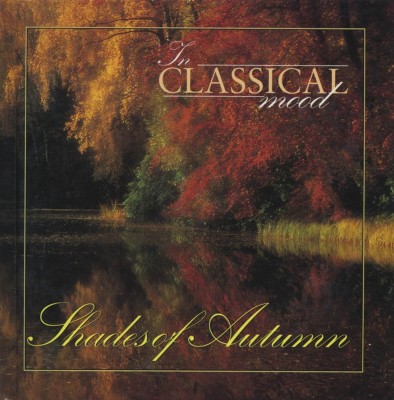 In Classical Mood: Shades of Autumn - | Album | AllMusic