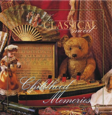 In Classical Mood: Childhood Memories - | Album | AllMusic