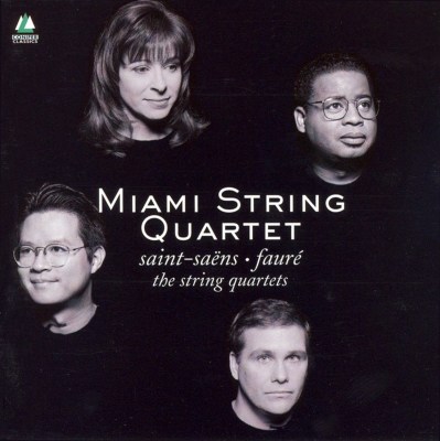 Saint-Saens/Faure: The String Quartets - Miami... | AllMusic