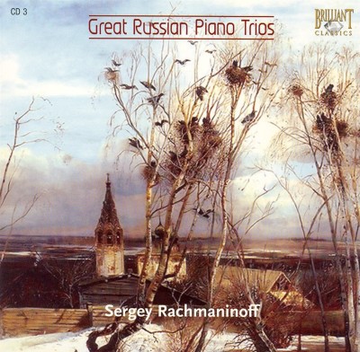 Great Russian Piano Trios, CD 3: Rachmaninoff ... | AllMusic