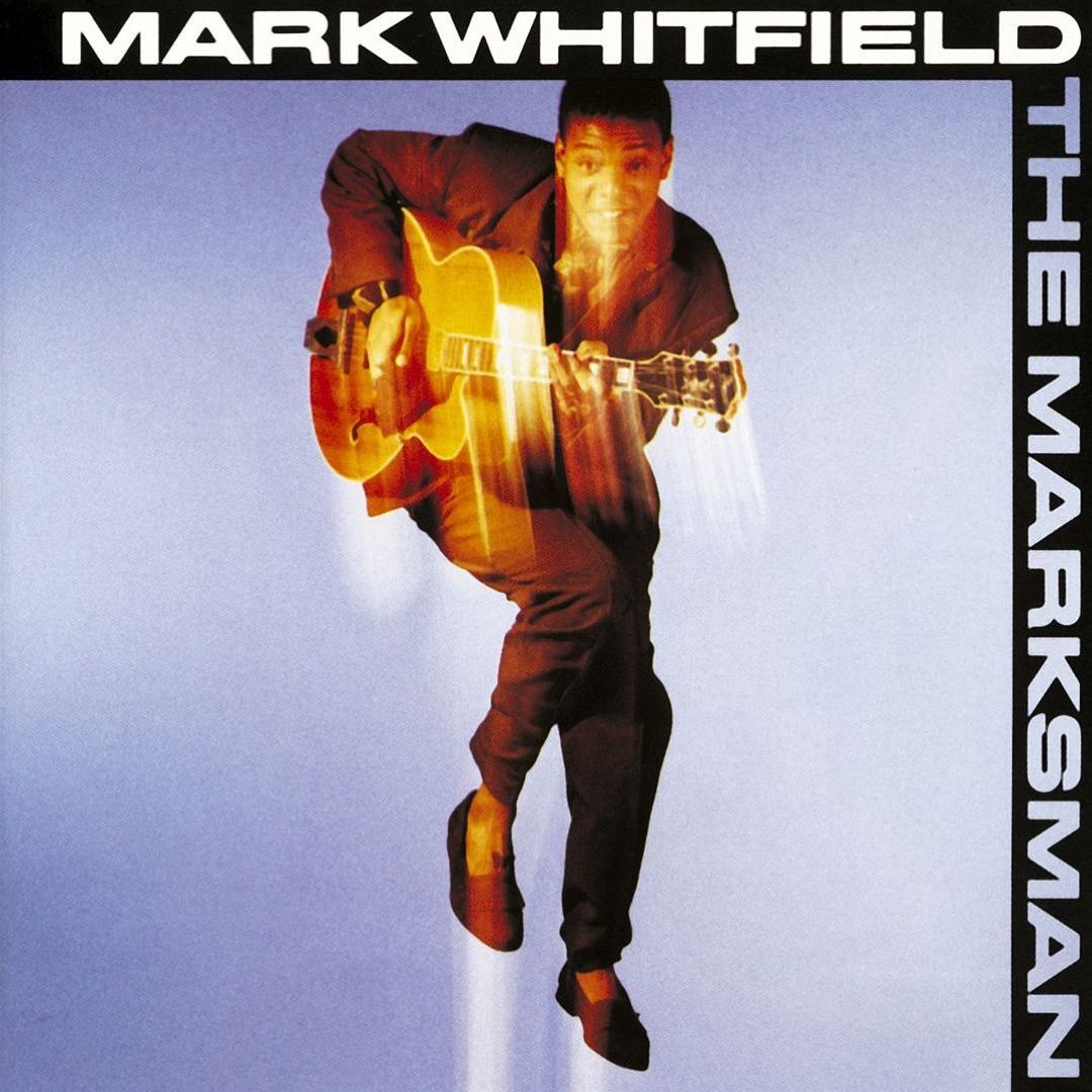 The Marksman - Mark Whitfield | Album | AllMusic