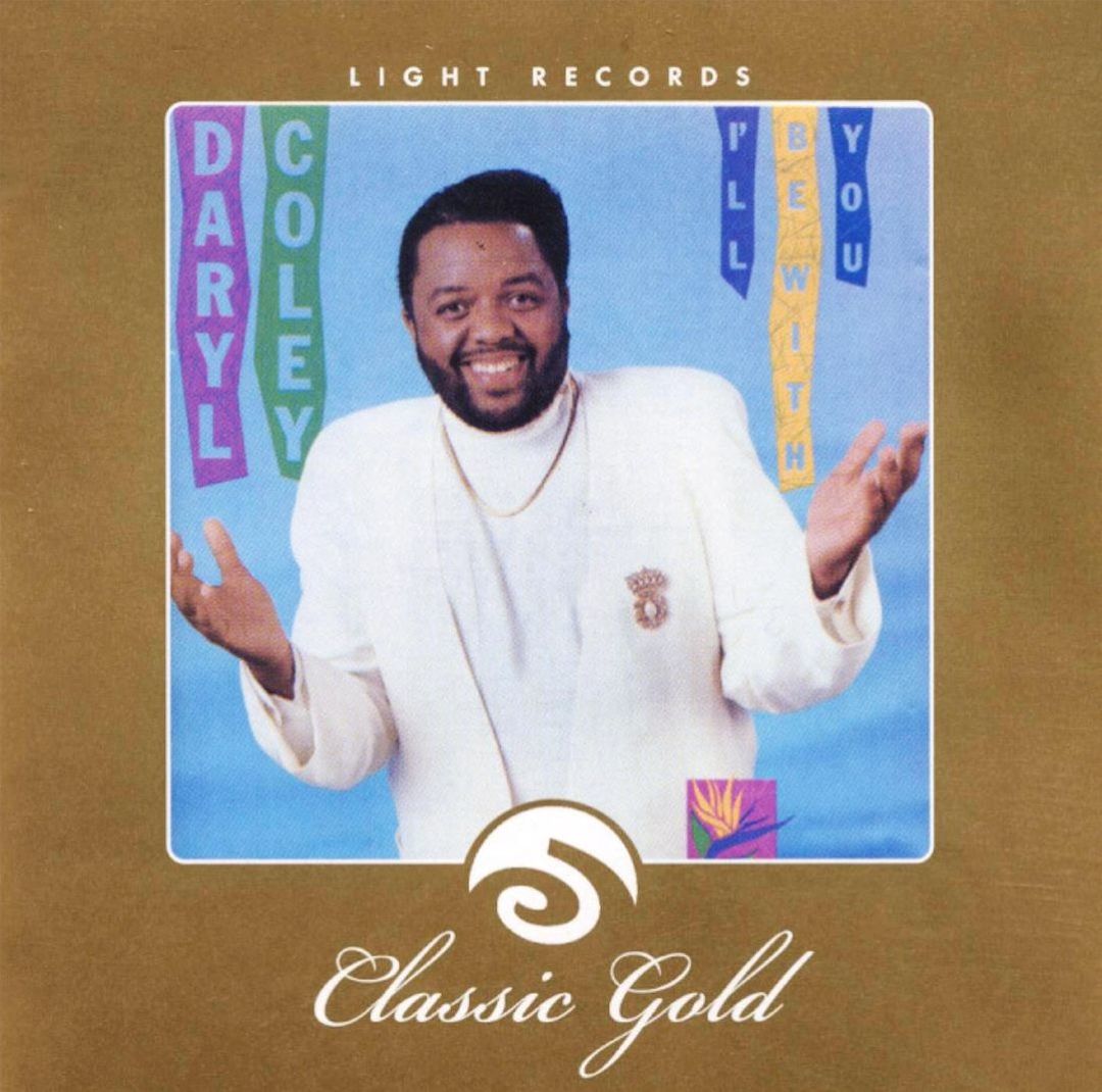 I'll Be with You - Daryl Coley | Album | AllMusic