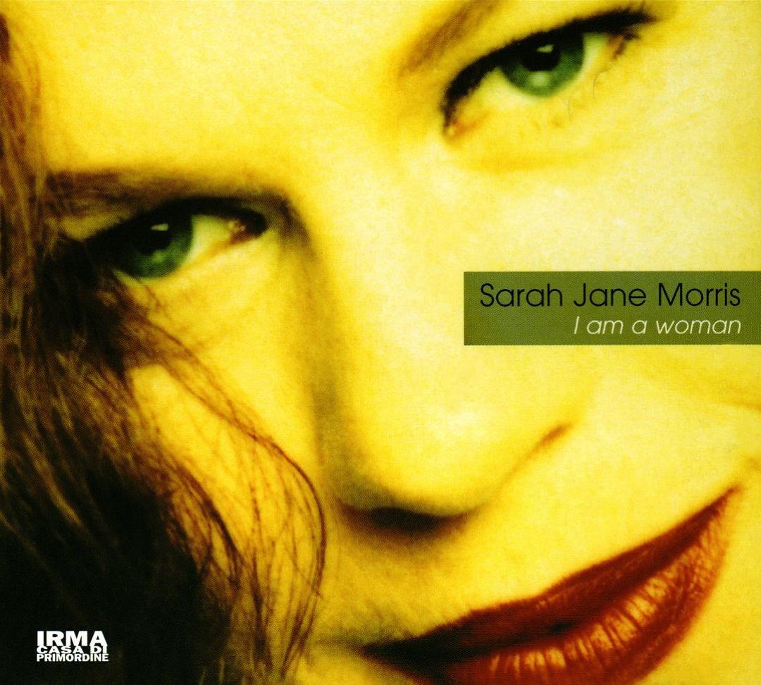 I Am a Woman: The Best of Sarah Jane Morris - ... | AllMusic