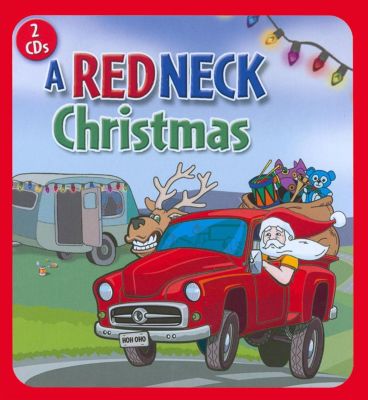 A Redneck Christmas [Madacy] - Various Artists... | AllMusic