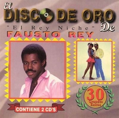 Disco de Oro - Fausto Rey | Album | AllMusic