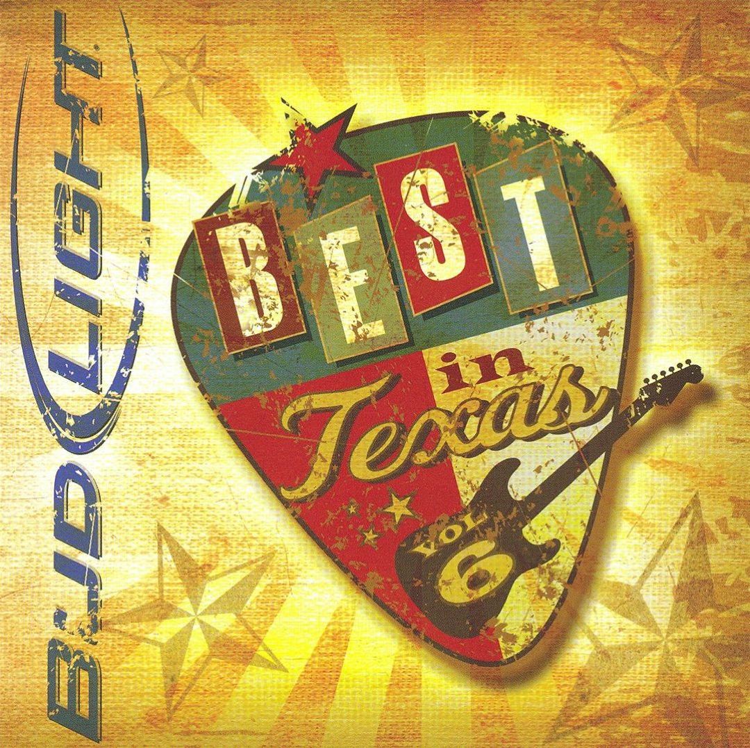 Bud Light: Best in Texas, Vol. 6 - Various Art... | AllMusic