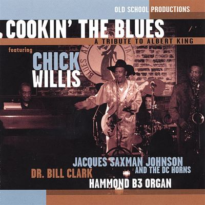 Cookin' the Blues - Chick Willis | Album | AllMusic