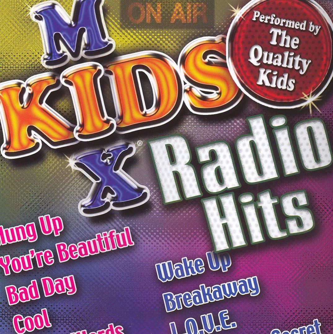 Kids Mix: Radio Hits - The Quality Kids | Album | AllMusic