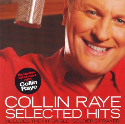 Selected Hits - Collin Raye | Album | AllMusic