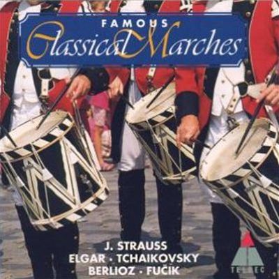 Famous Classical Marches - Various | Album | AllMusic