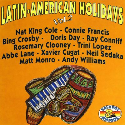 Latin-American Holidays, Vol. 2 - Various Arti... | AllMusic