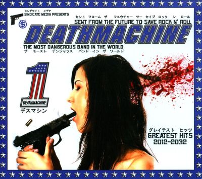 Greatest Hits 2012-2032 - Deathmachine | Album | AllMusic