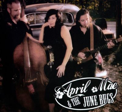 April Mae & the June Bugs - April Mae & the Ju... | AllMusic
