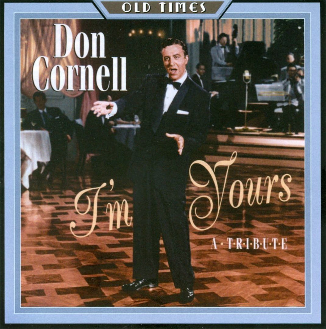 I'm Yours - Don Cornell | Album | AllMusic